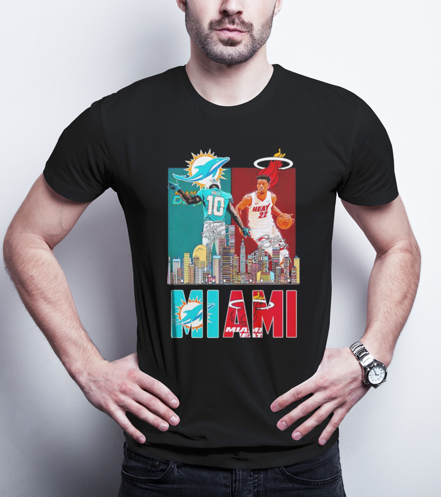 Miami Dolphins Tyreek Hill Miami Heat Jimmy Butler Signatures Skyline Featuring Dolphins And Heat T-Shirt