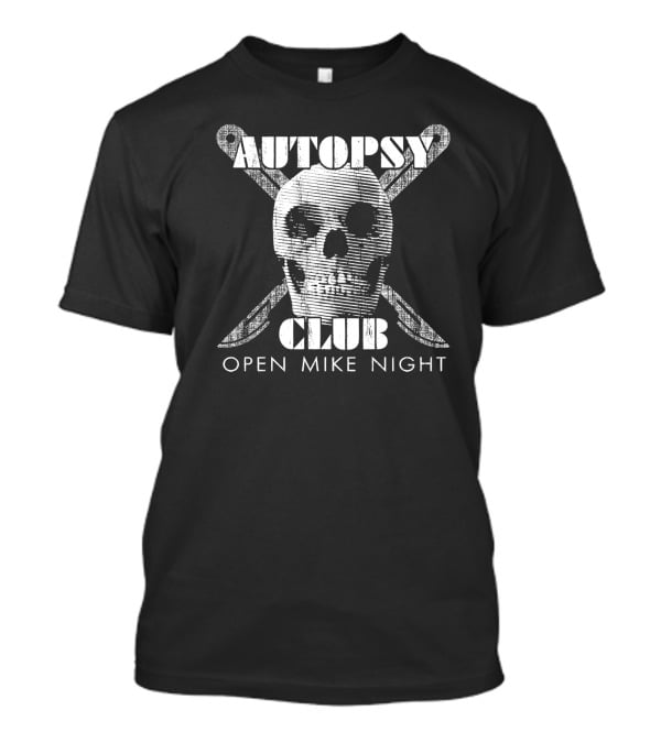 Autopsy Club Skull Open Mike Night T-Shirt