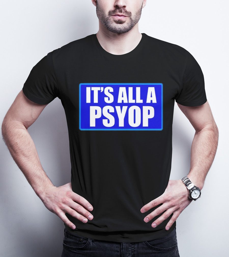 IT'S ALL A PSYOP Blue Rectangle T-Shirt