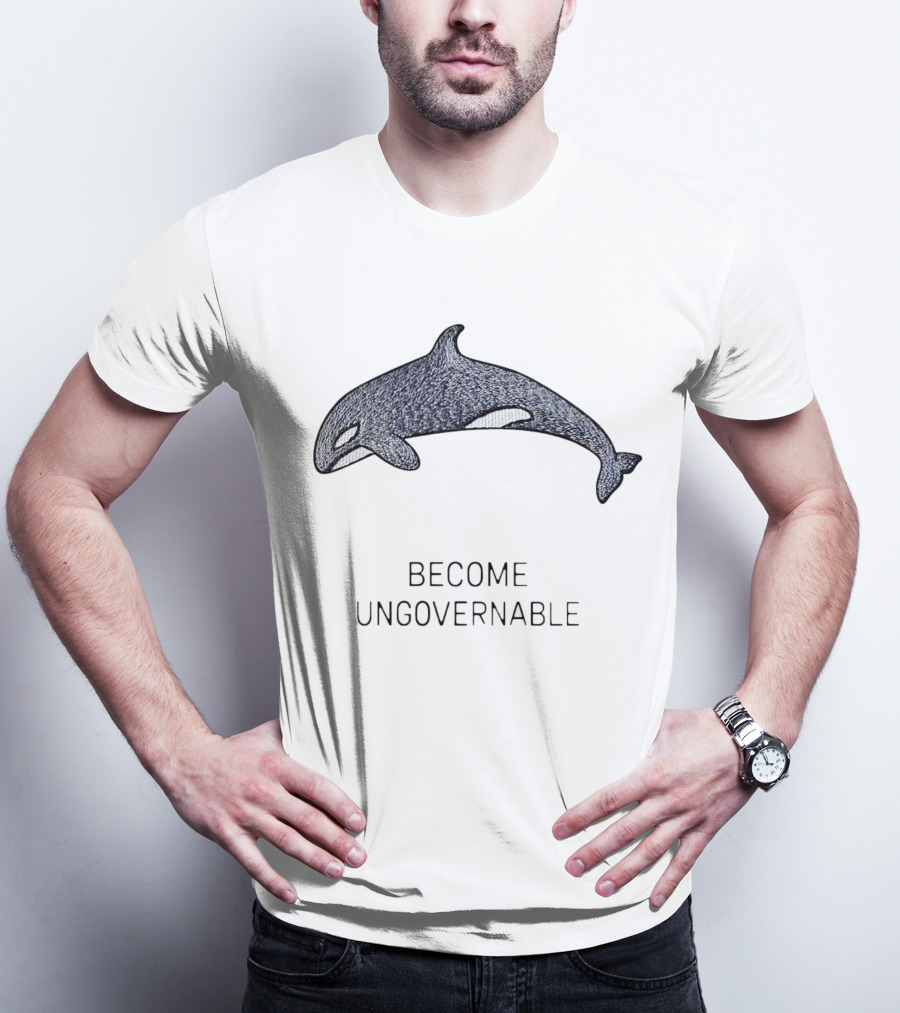 Become Ungovernable Orca T-Shirt
