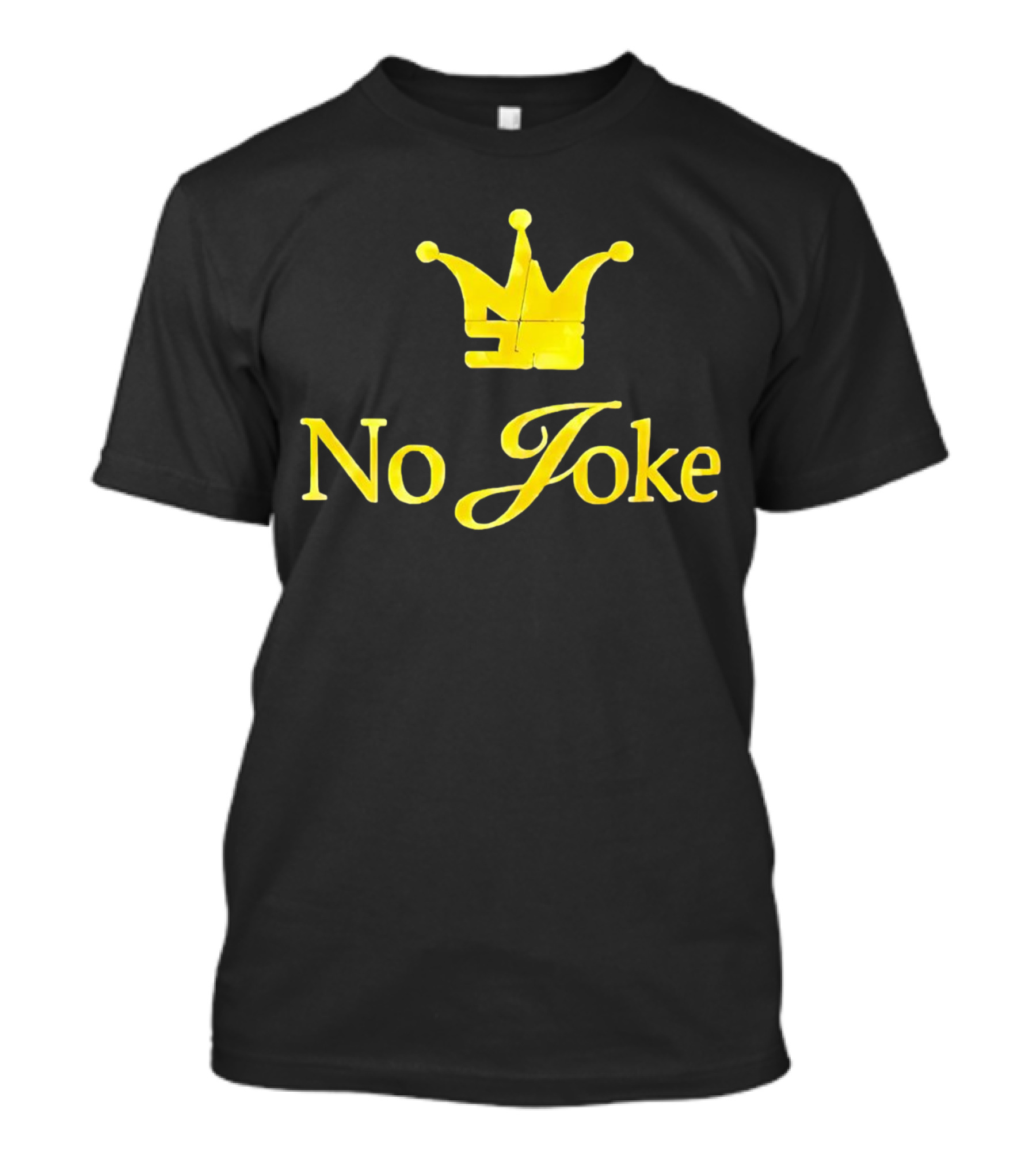 No Joke Yellow Crown T-Shirt