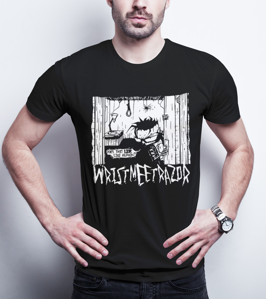 Wristmeetrazor Does This Look Like Heaven Johnny The Homicidal Mania T-Shirt