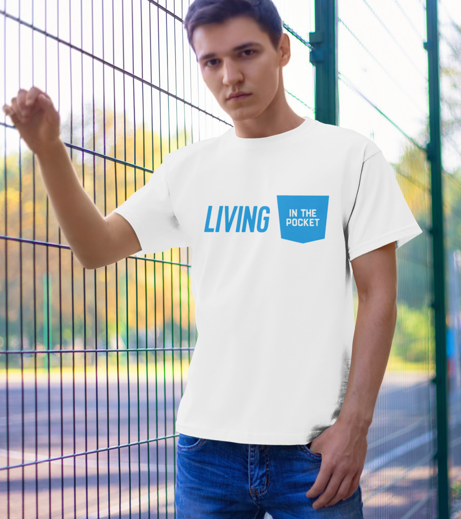 Living In The Pocket Blue Text Iconic Phrase T-Shirt
