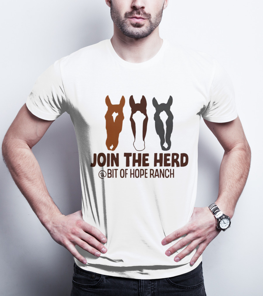 Join The Herd Bit Of Hope Ranch Horse T-Shirt