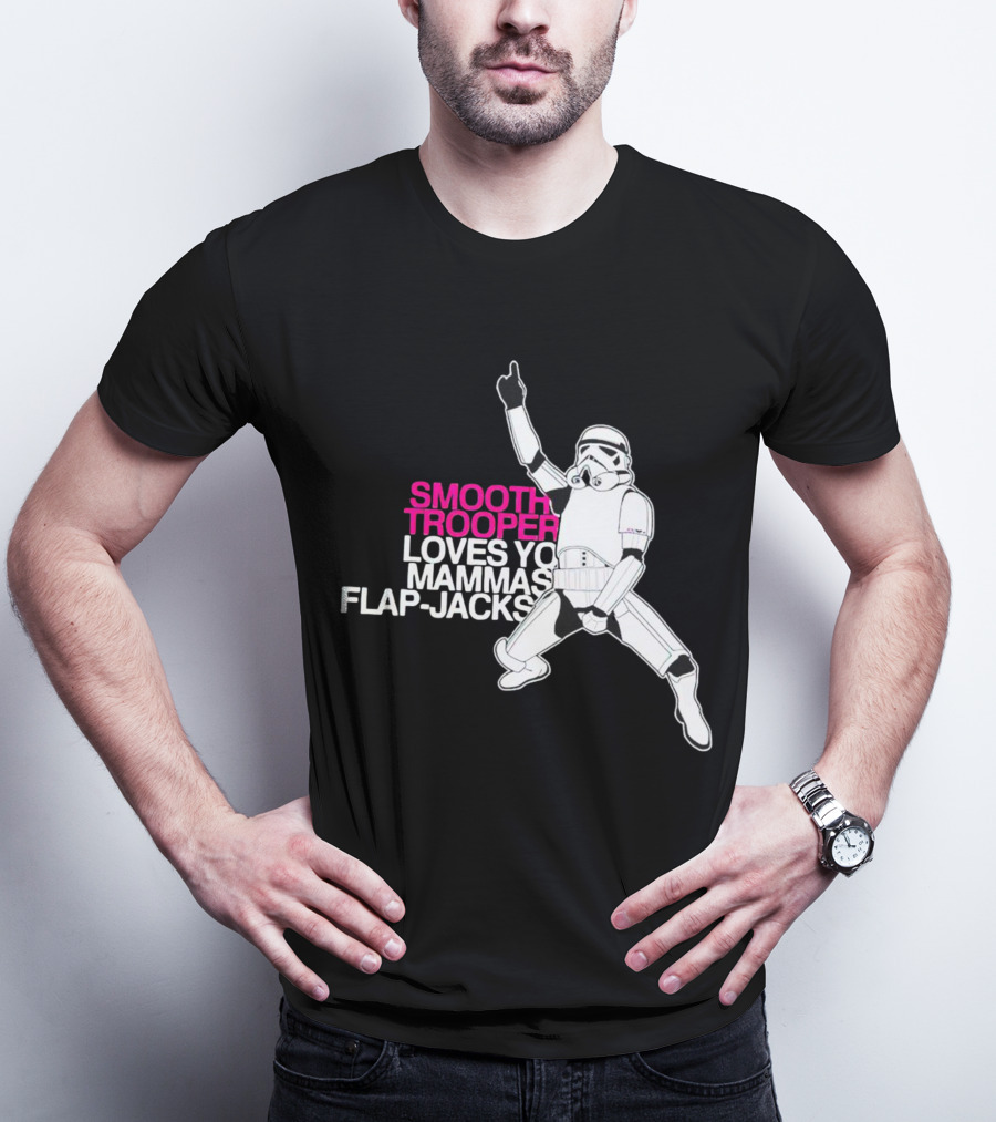 Smooth Trooper Loves Yo Mammas Flap-Jacks Stormtrooper Dance Pose T-Shirt