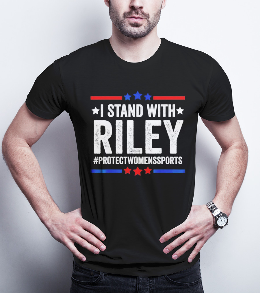 I Stand With Riley #ProtectWomensSports Red White And Blue Stars T-Shirt