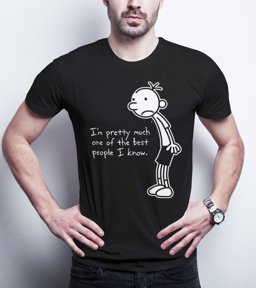 Greg Heffley I'm Pretty Much One Of The Best People I Know Diary Of A Wimpy Kid T-Shirt