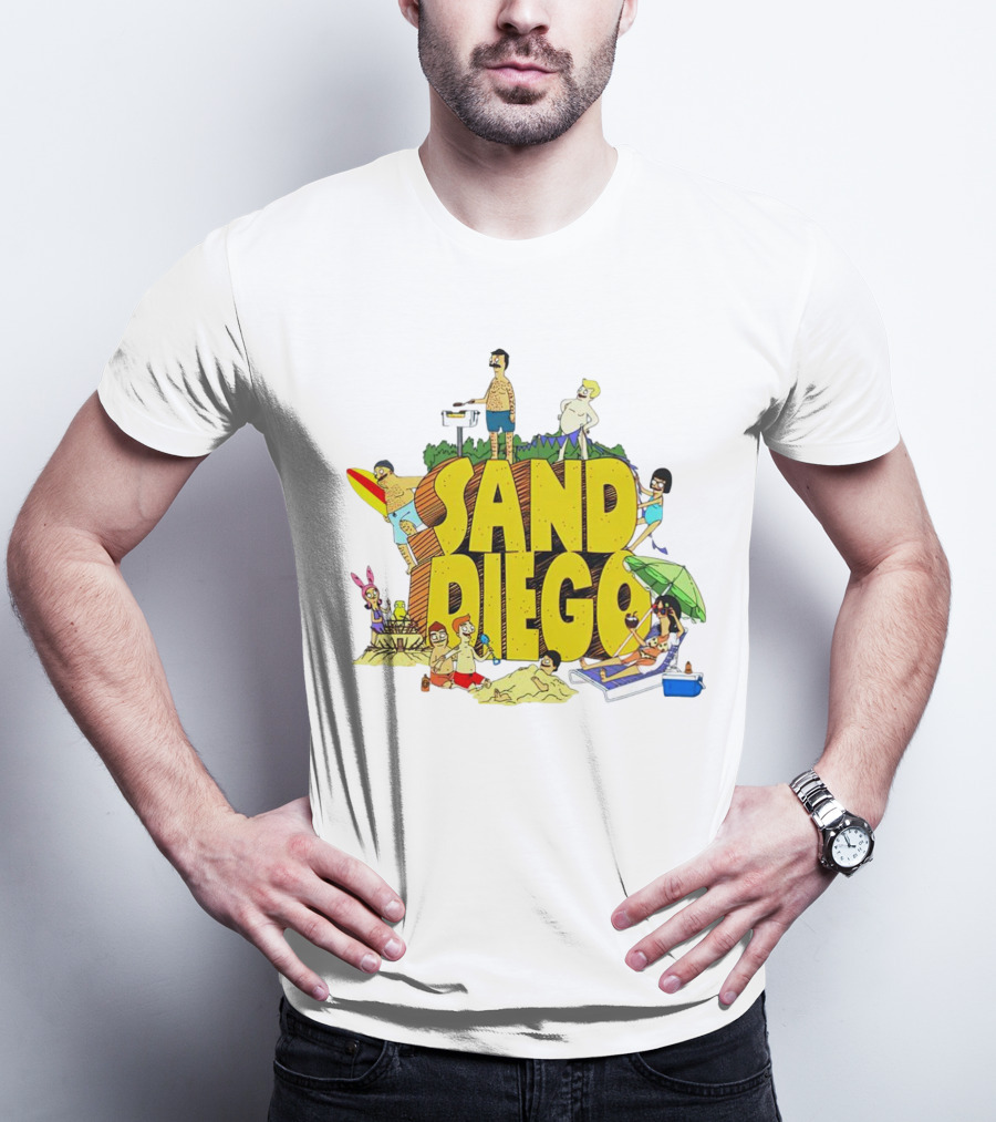 Bob's Burgers Sand Diego Beach Fun San Diego T-Shirt