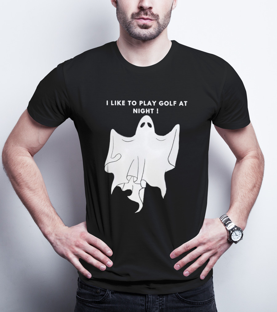 I Like To Play Golf At Night Ghost T-Shirt