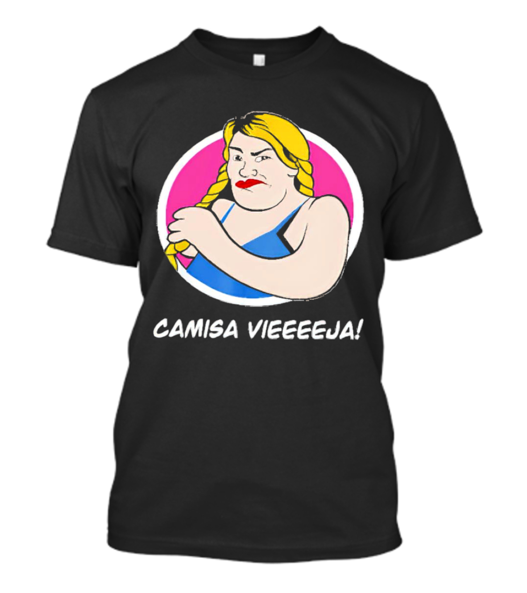 Wendy Guevara Las Perdidas Camisa Vieeeeja T-Shirt