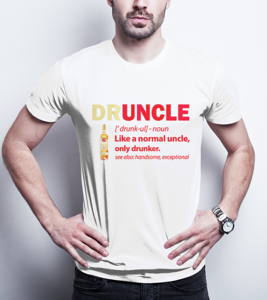 Bacardi Druncle Like A Normal Uncle Only Drunker Handsome Exceptional Bottle T-Shirt