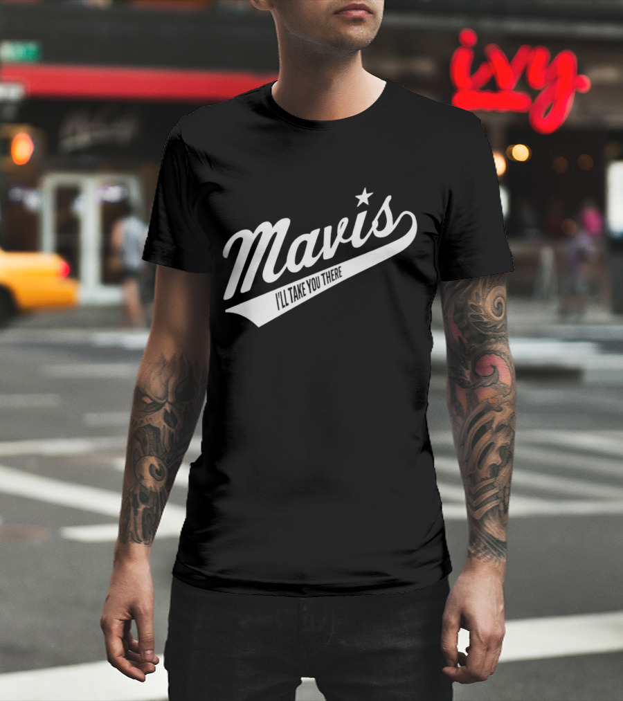 Mavis I'll Take You There Star Icon Vintage Style Baseball Script T-Shirt