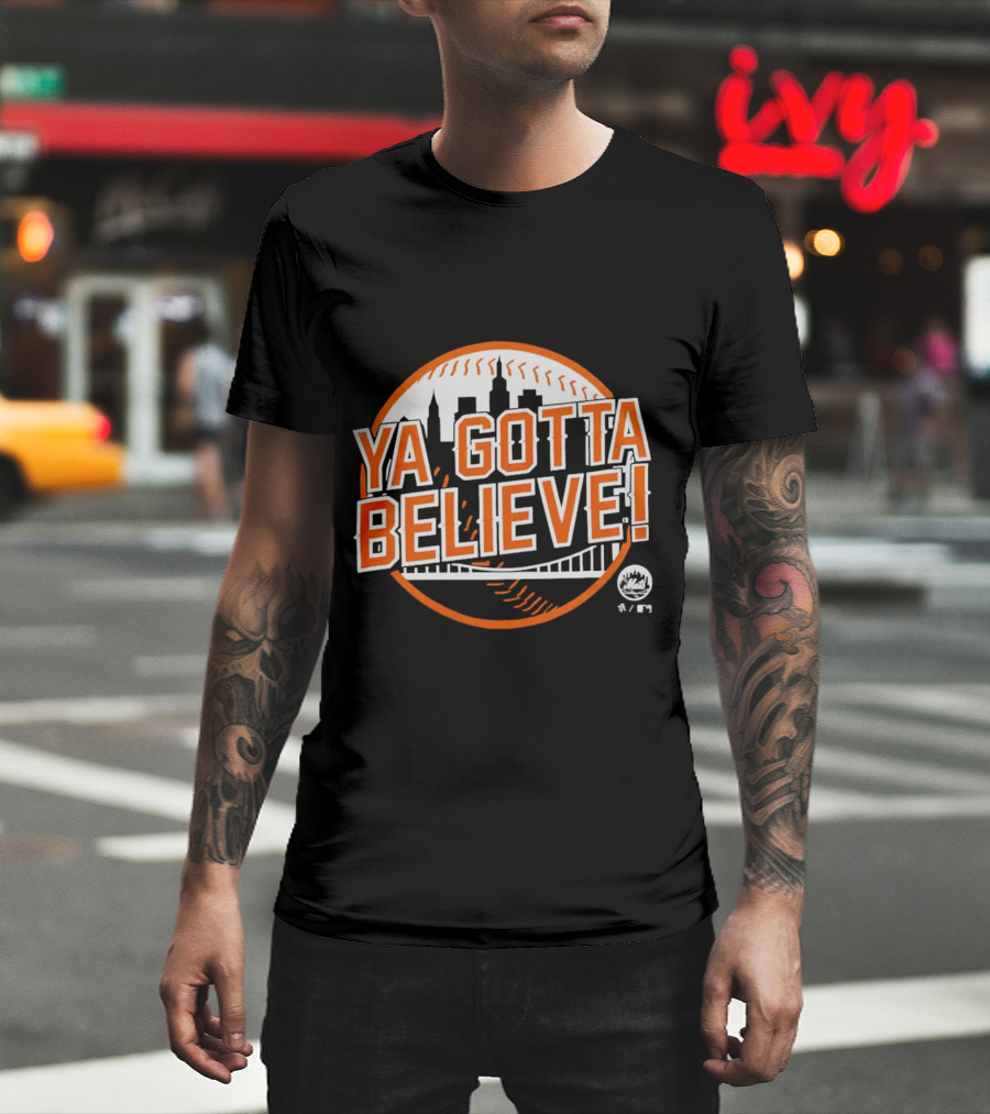Ya Gotta Believe New York Mets Skyline Baseball T-Shirt