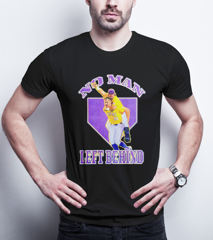 No Man Left Behind LSU Tigers Baseball Team Spirit T-Shirt