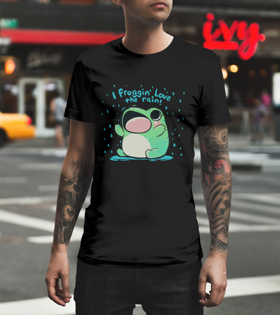 I Froggin' Love The Rain Cute Frog Rainy Day Fun T-Shirt