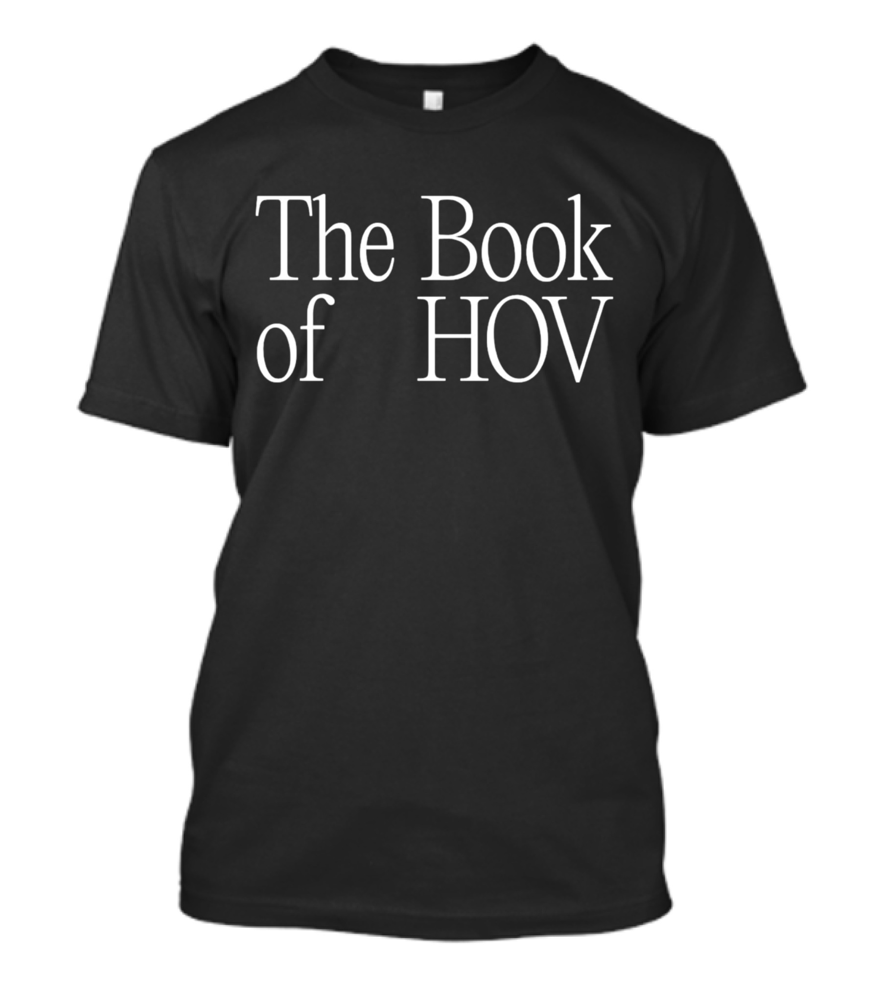 The Book Of HOV T-Shirt