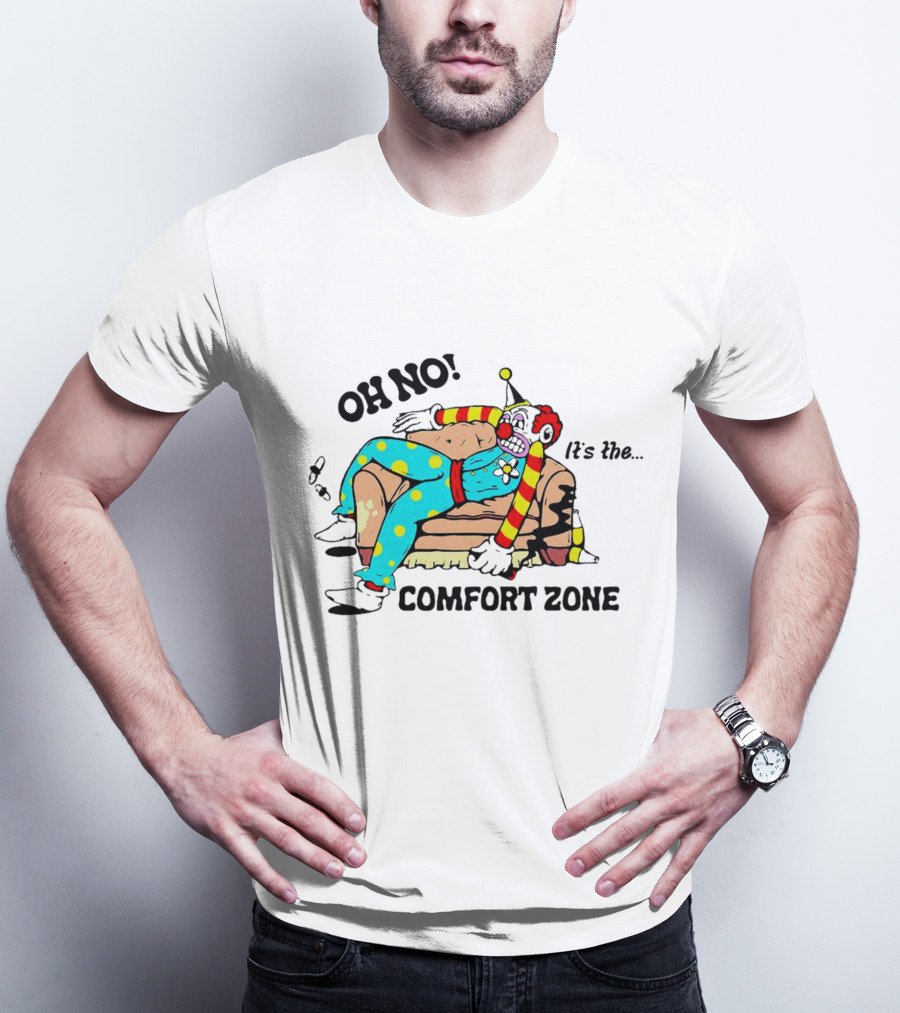 Oh No It’s The Comfort Zone Clown In Polka Dot Outfit On Couch T-Shirt