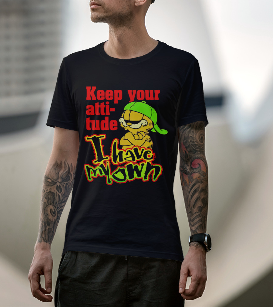 Garfield Keep Your Attitude I Have My Own Graffiti Style Baseball Cap T-Shirt