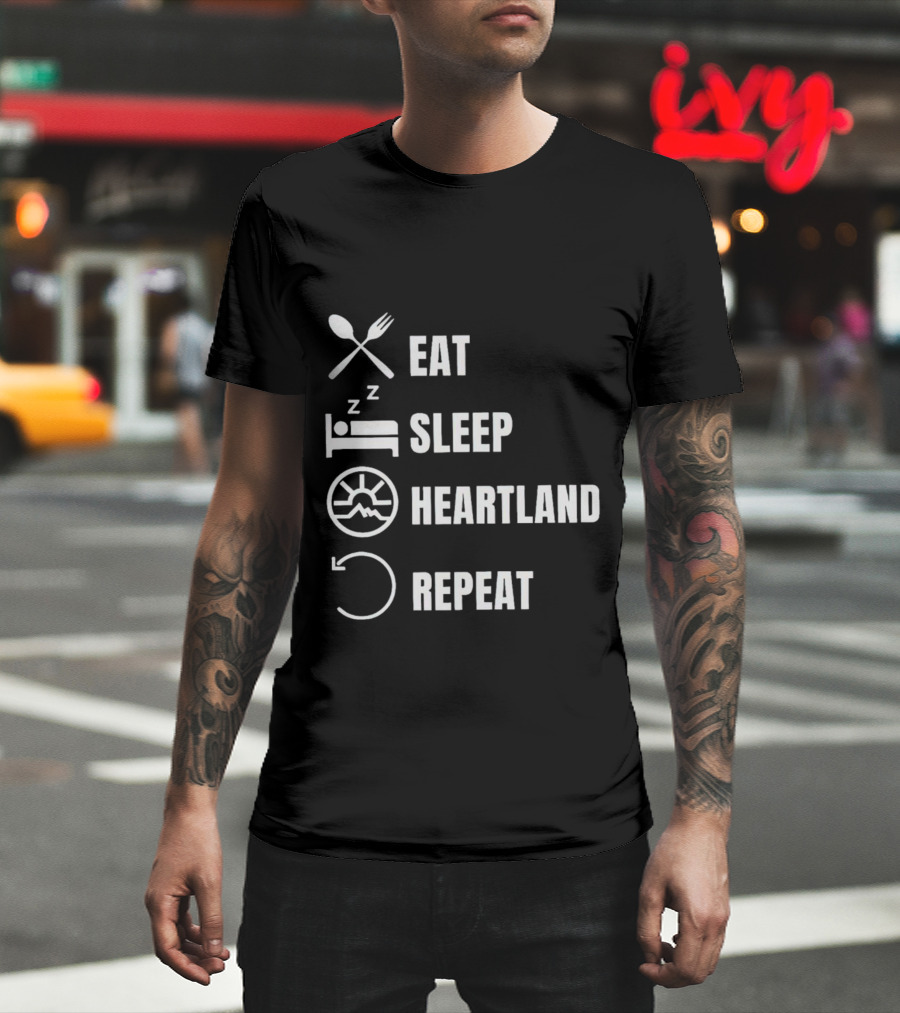 Eat Sleep Heartland Repeat Dining Sleeping Cycle T-Shirt