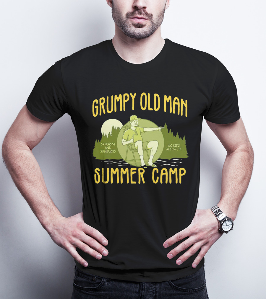 Grumpy Old Man Summer Camp Sarcasm And Sunburns No Kids Allowed T-Shirt