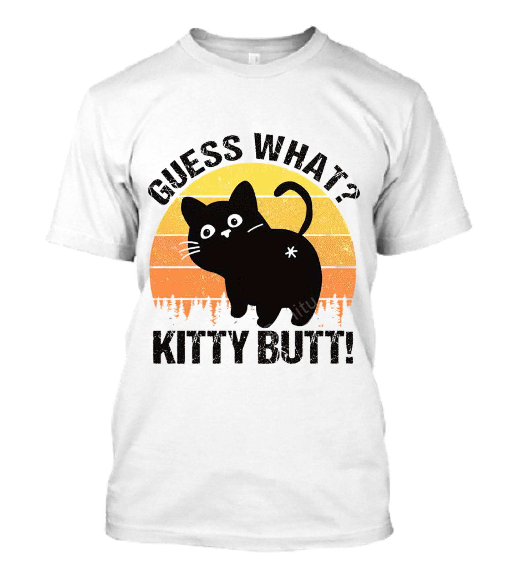 Guess What Kitty Butt Retro Sunset Forest T-Shirt