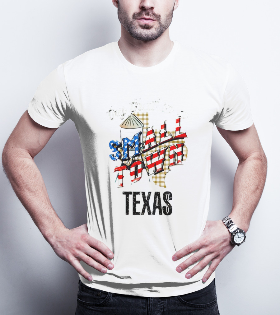 Try That In A Small Town Texas American Flag T-Shirt