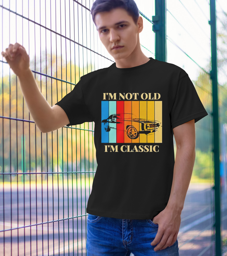 I'm Not Old I'm Classic Vintage Car Stripes T-Shirt