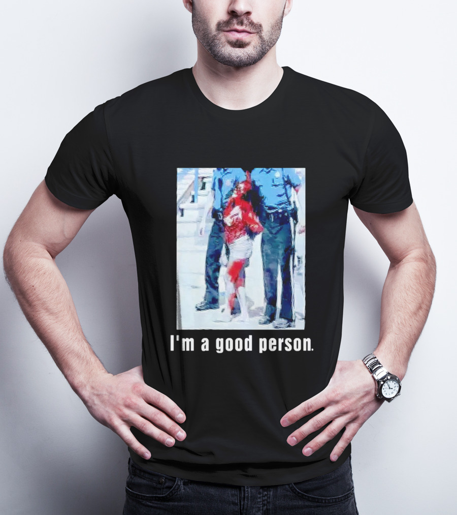 I'm A Good Person Snooki Image With Police Officers T-Shirt