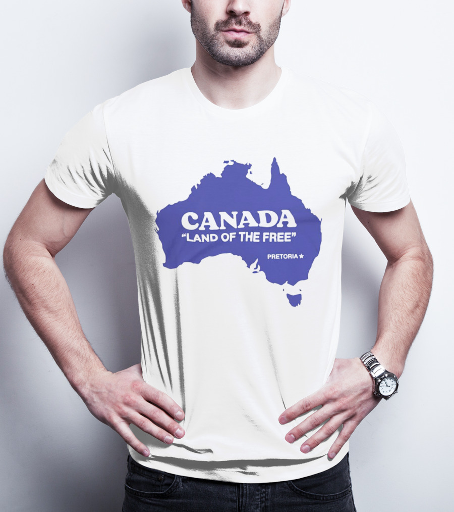 Canada Land Of The Free Australia Pretoria T-Shirt
