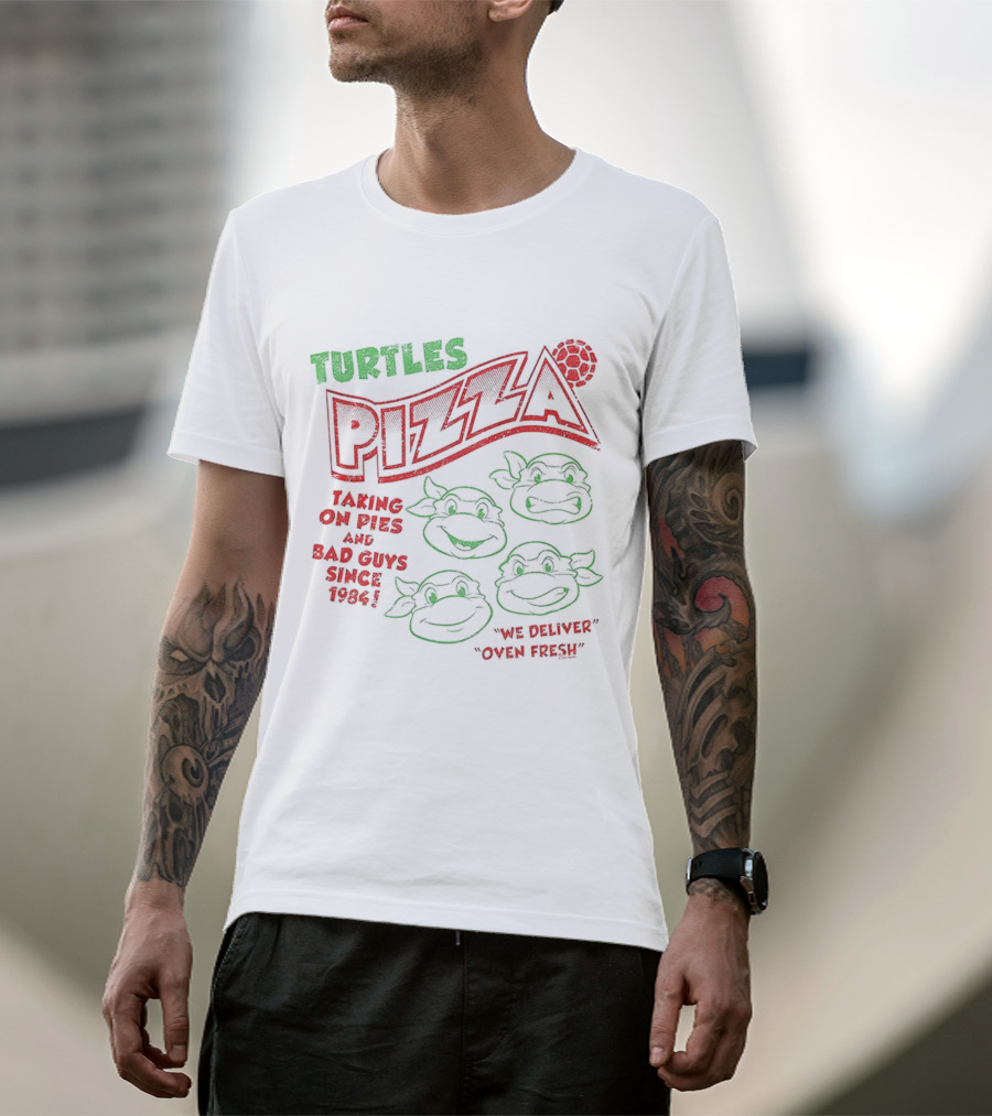 Turtles Pizza Taking On Pies And Bad Guys Since 1984 Teenage Mutant Ninja Turtles We Deliver Oven Fresh T-Shirt