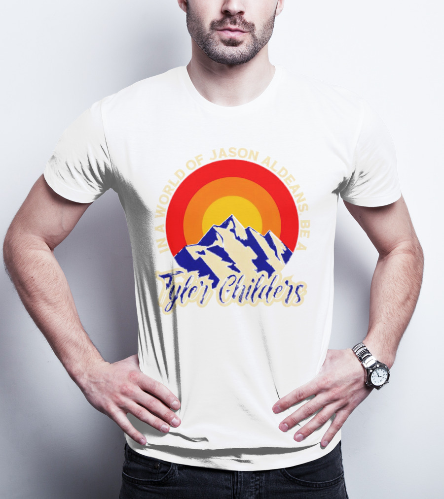In A World Of Jason Aldeans Be A Tyler Childers Vintage Mountain Sunburst T-Shirt