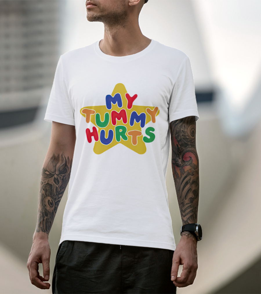 My Tummy Hurts Colorful Star T-Shirt