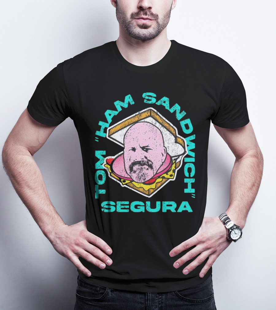 Tom Ham Sandwich Segura Face Sandwich T-Shirt