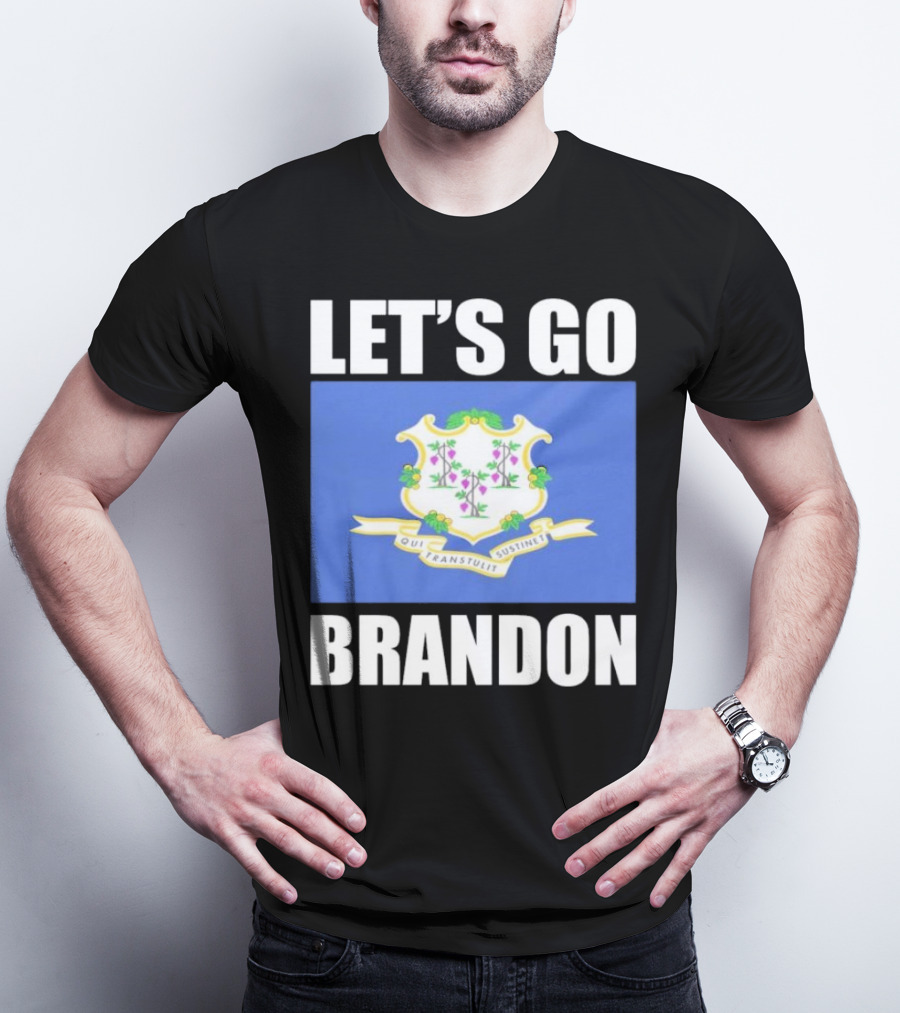 LET'S GO BRANDON Qui Transtulit Sustinet Connecticut Flag T-Shirt