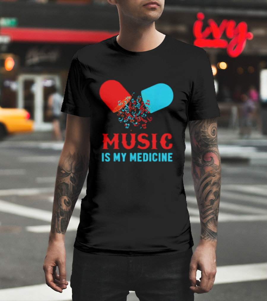 Music Is My Medicine Capsule Musical Notes Explosion T-Shirt