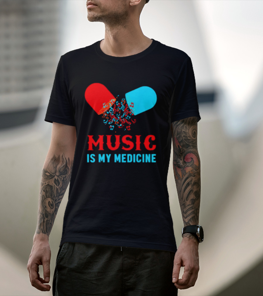 Music Is My Medicine Capsule Musical Notes Explosion T-Shirt