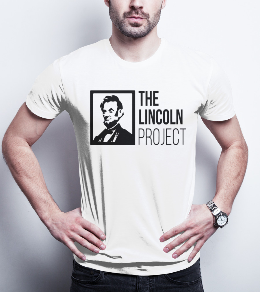 The Lincoln Project Political Advocacy Abraham Lincoln T-Shirt