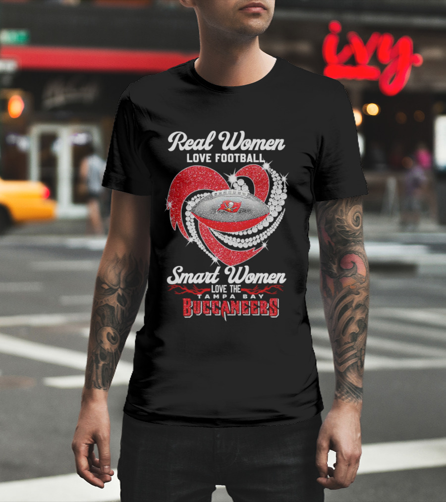 Real Women Love Football Smart Women Love The Tampa Bay Buccaneers Football Heart T-Shirt