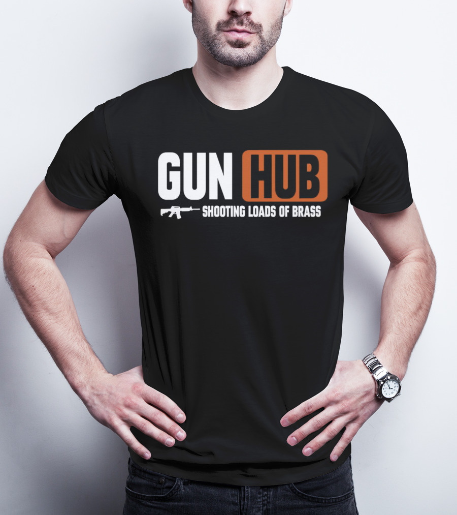 GUN HUB Shooting Loads Of Brass With Rifle T-Shirt