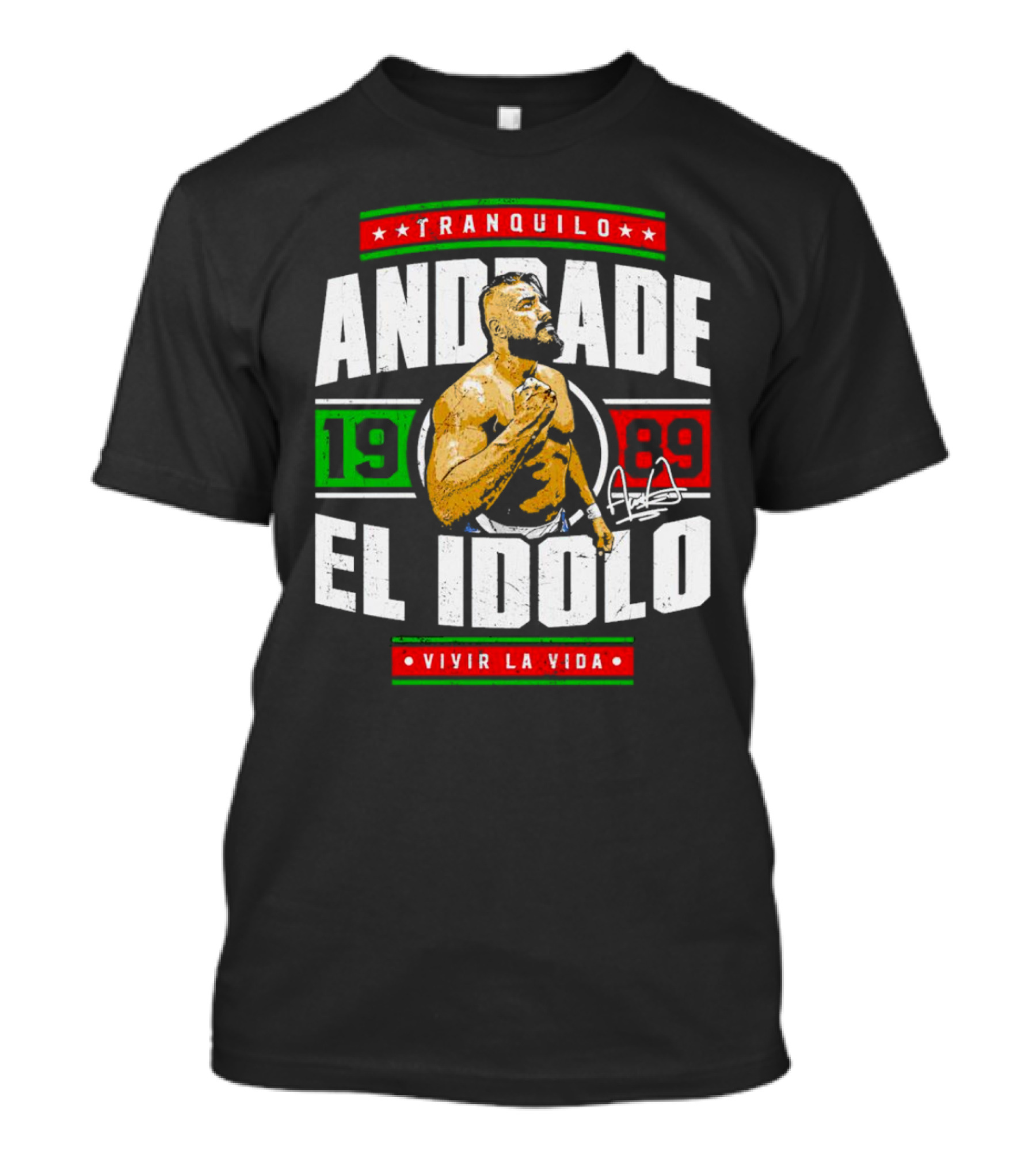 Tranquilo Andrade El Idolo 1989 Vivir La Vida Signature T-Shirt
