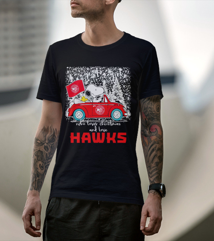 Just A Girl Who Loves Christmas And Atlanta Hawks Snoopy And Woodstock Car T-Shirt