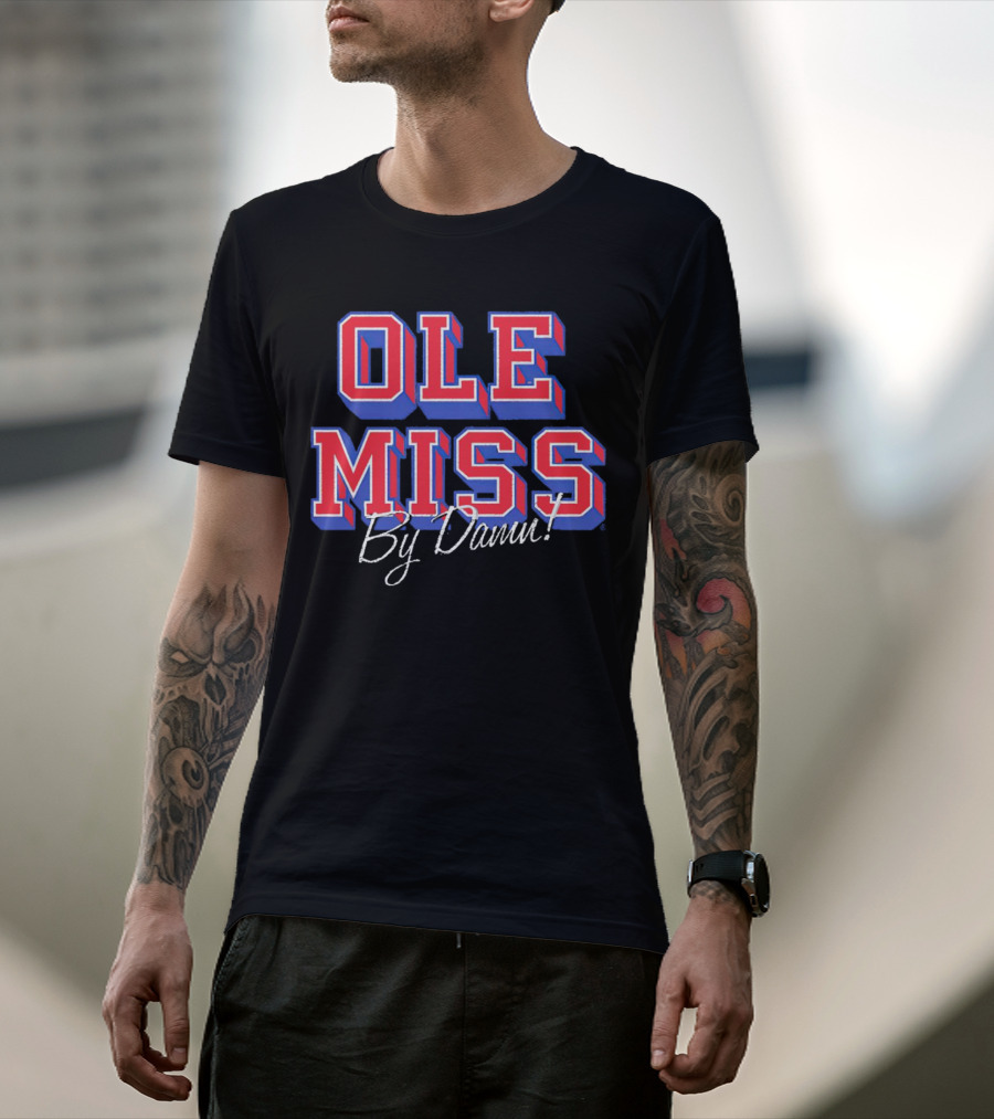 OLE MISS By Damn T-Shirt