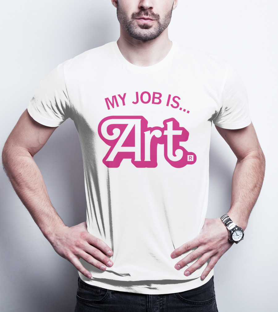 My Job Is Art Bold Pink T-Shirt