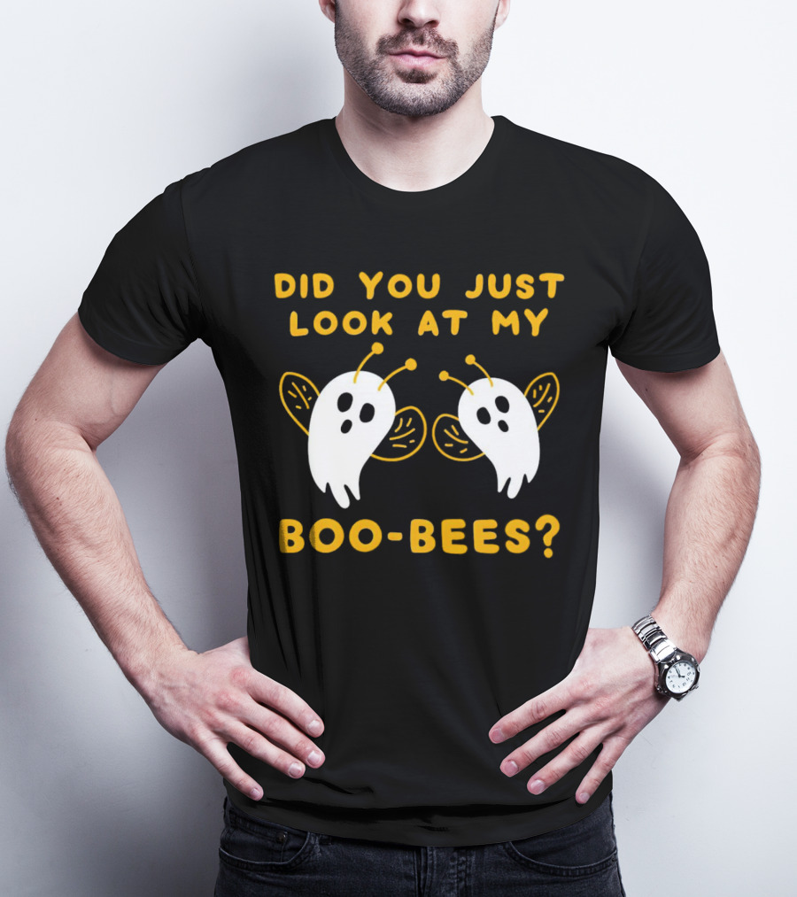 Did You Just Look At My Boo-Bees Halloween Ghost Bees T-Shirt