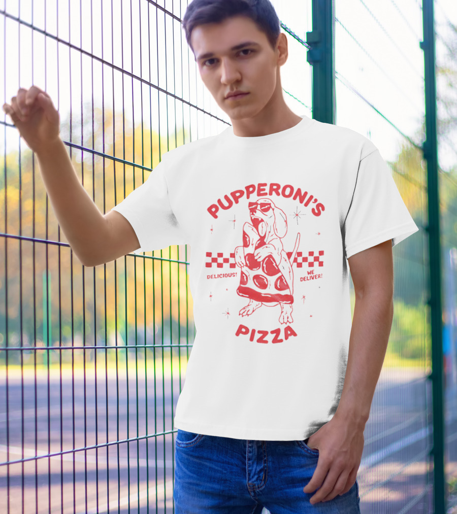 Pupperoni’s Pizza Delicious We Deliver T-Shirt