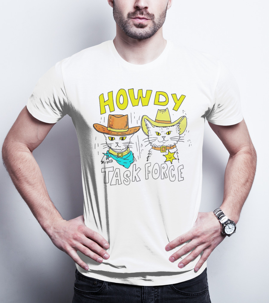 Howdy Cat Task Force Cowboy Cats T-Shirt