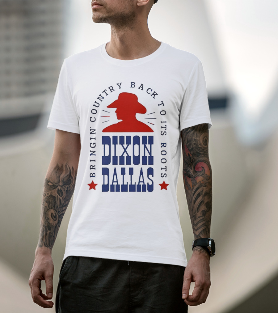 Dixon Dallas Bringin' Country Back To Its Roots Red Cowboy Hat T-Shirt