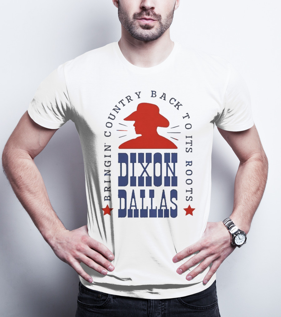 Dixon Dallas Bringin' Country Back To Its Roots Red Cowboy Hat T-Shirt