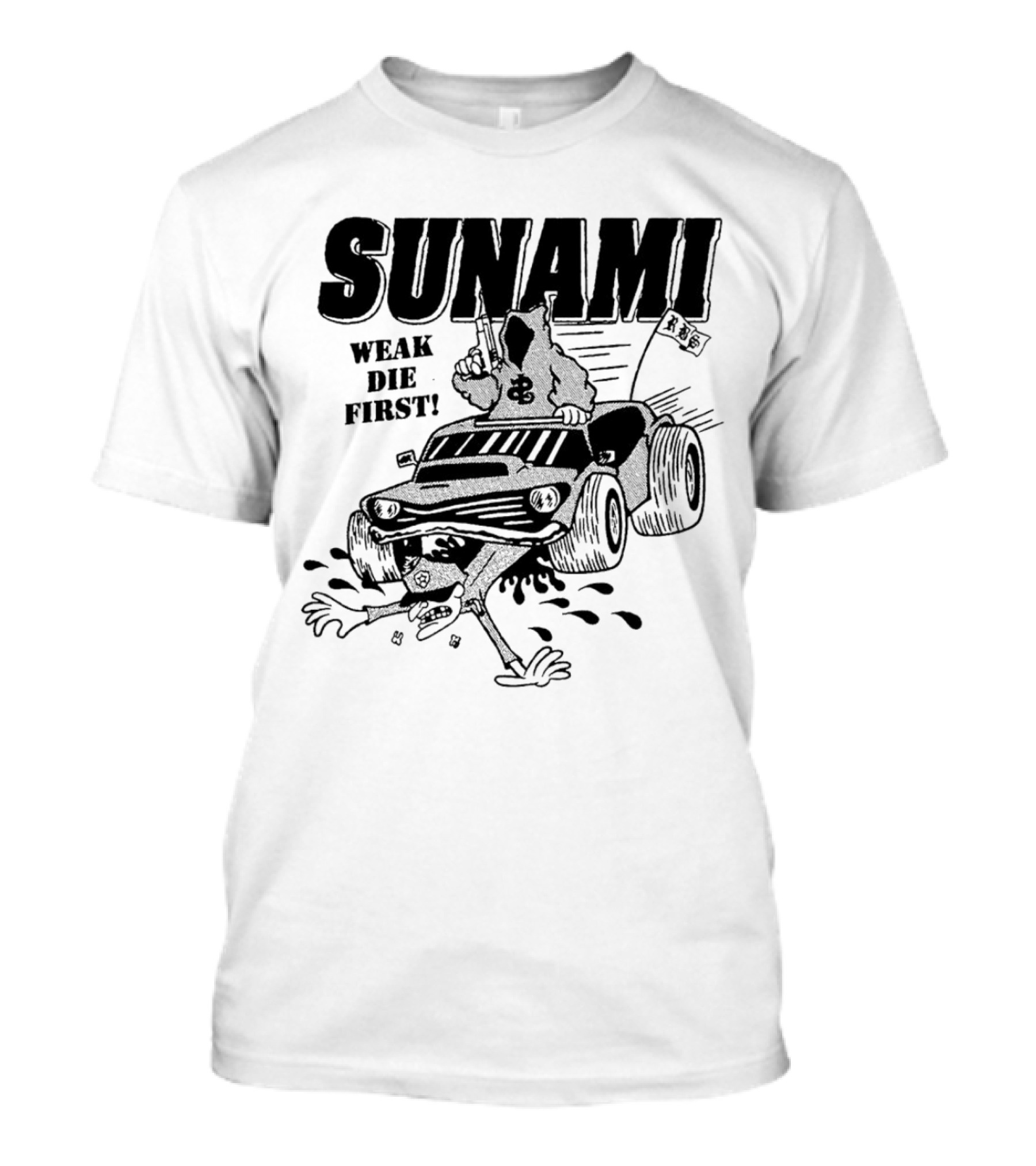 SUNAMI Weak Die First Monster Truck T-Shirt