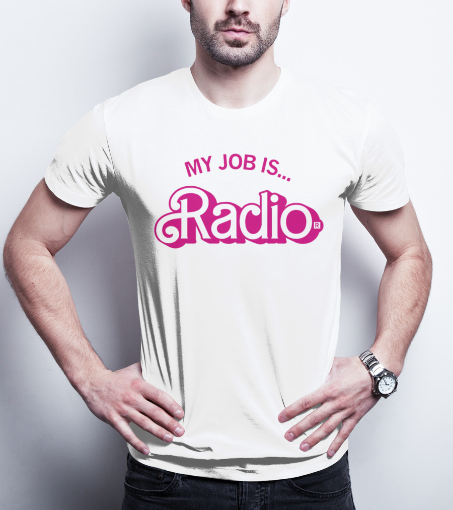 My Job Is Radio T-Shirt